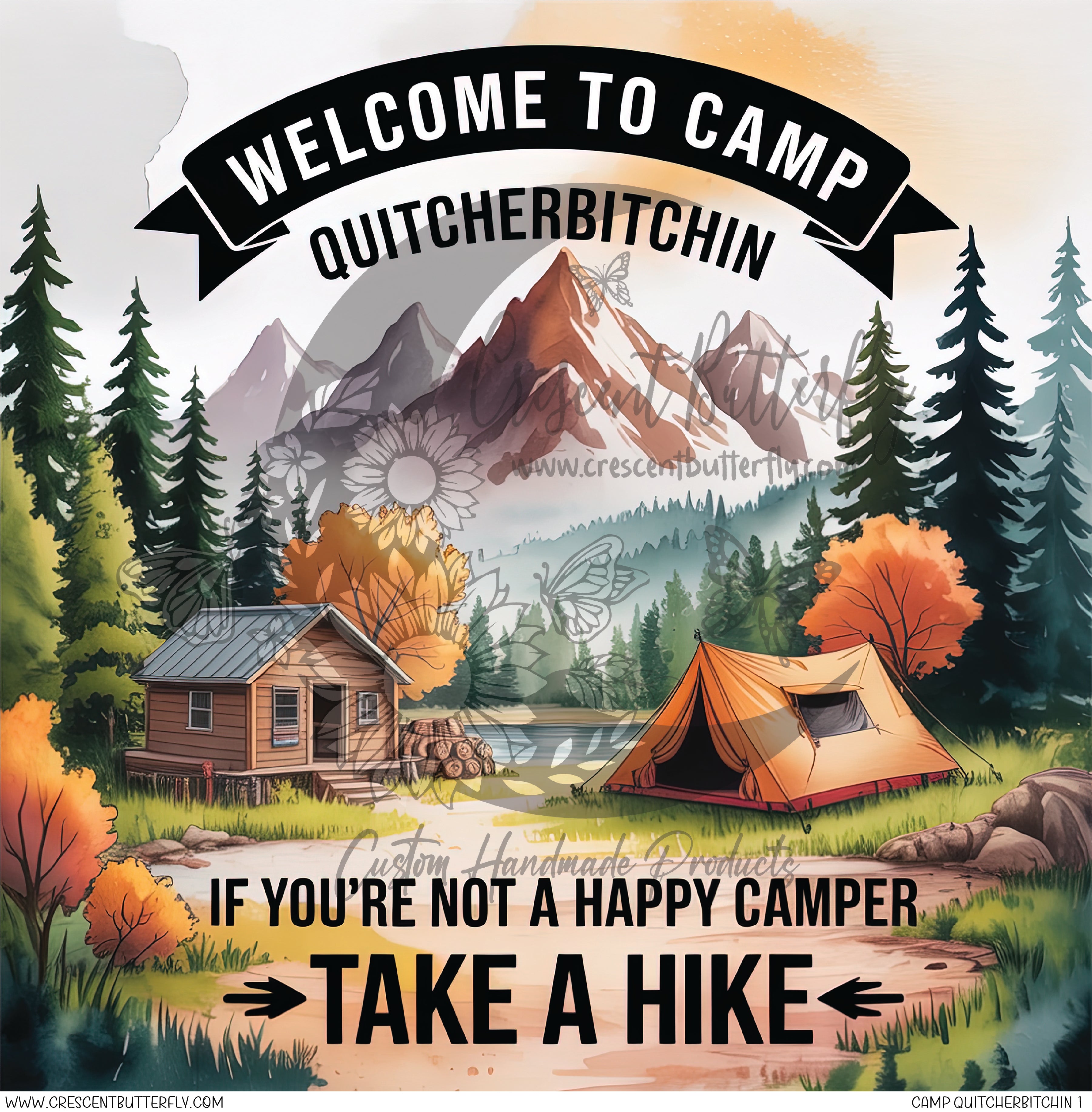 Camp Quitcherbitchin 1 Printed Vinyl Sheet/Wrap – Crescent Butterfly ...